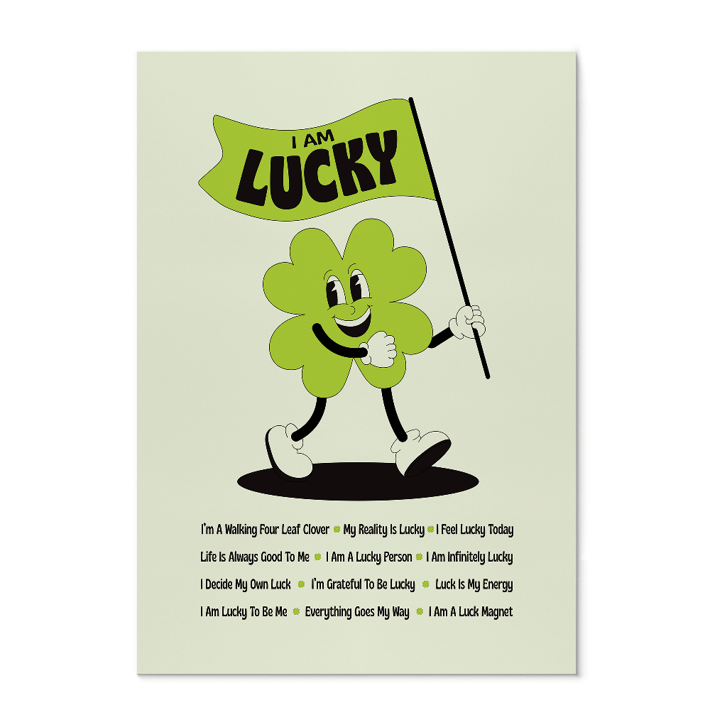 I Am Lucky Affirmation Print | Happy Goods